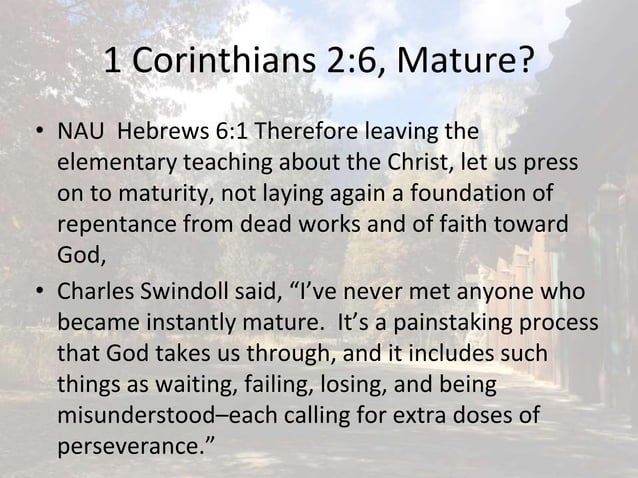 1 Corinthians 2, Heaven; Illumination Of The Holy Spirit; Mature ...