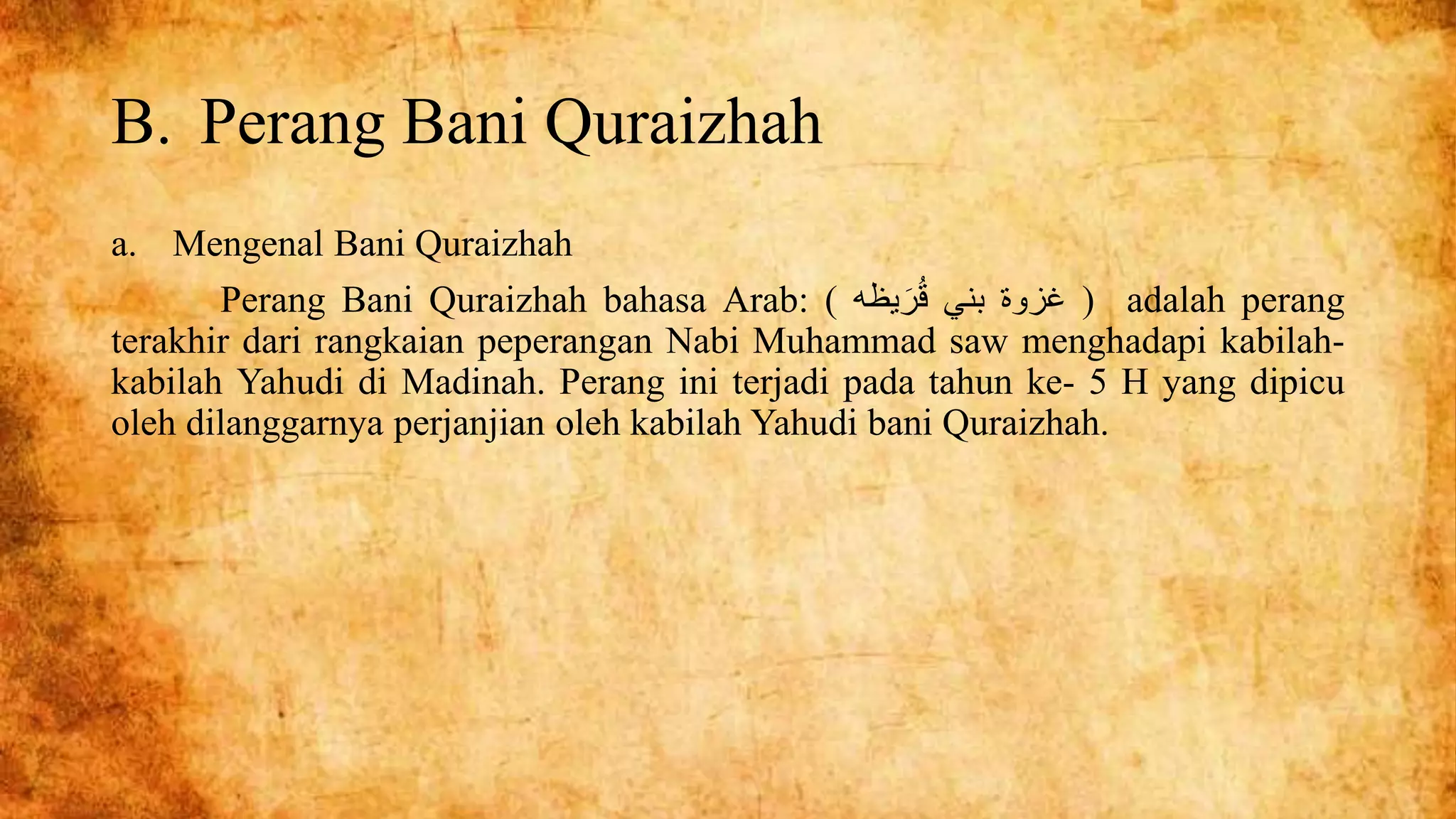 Perang Khandaq dan Bani Quraizhah | PPTX