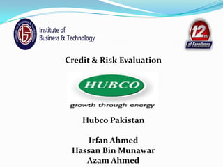 Credit & Risk analysis of Hubco power company Pakistan | PPTX