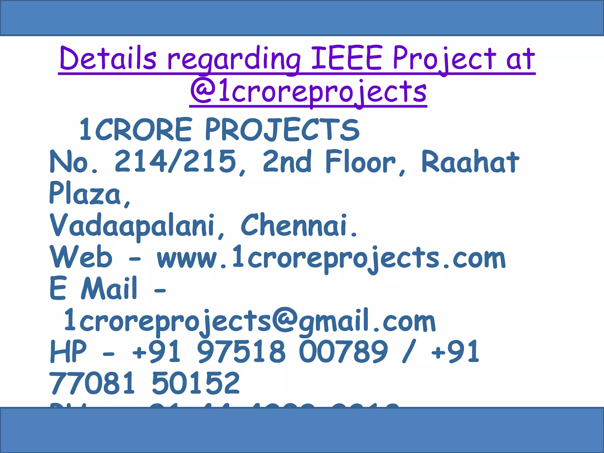ieee based projects for ece | PPTX