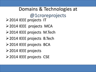 ieee based projects for cse | PPTX