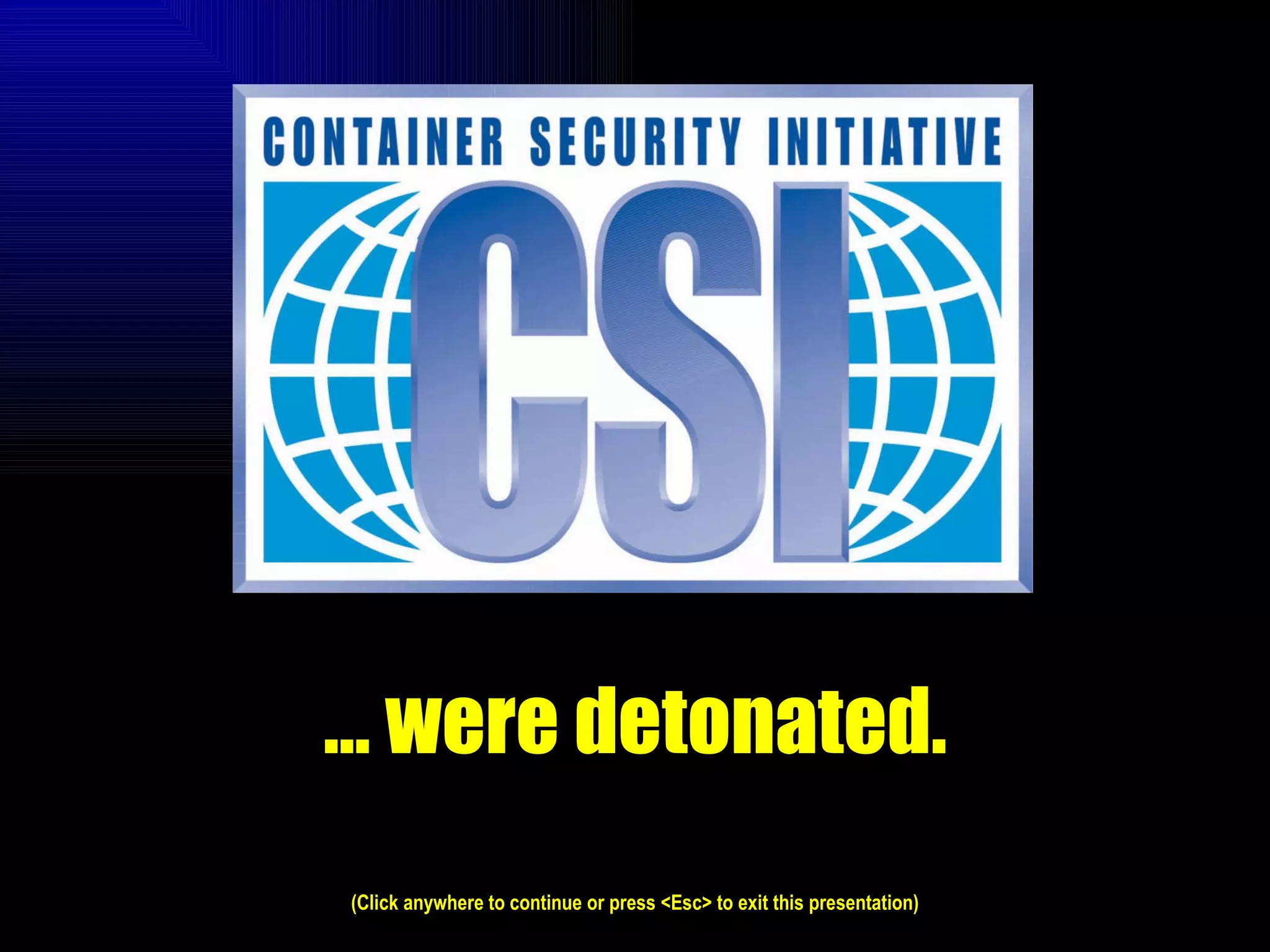 Container Security Initiative CSI | PPT