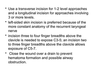 Cervical Spine anterior surgrical approach.pptx