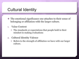 Culture and Ethnic Identities by Ting-Toomey and Chung | PPTX
