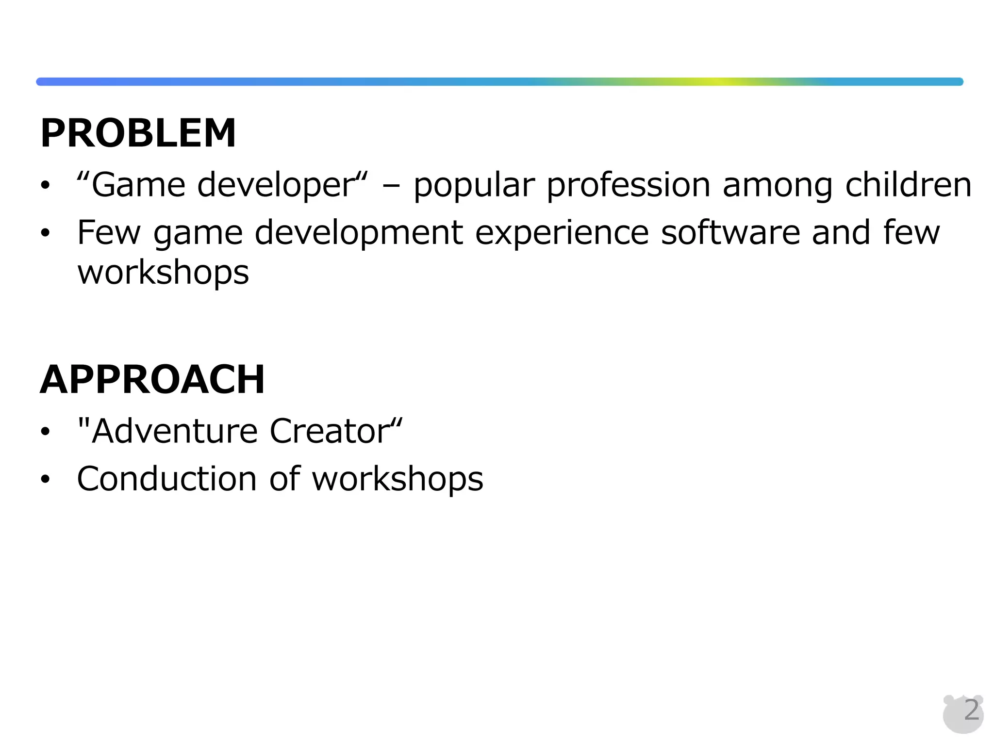 FF GAME DESIGN WORKSHOPS FOR CHILDREN USING AN EXPERIMENTAL LEARNING SOFTWARE PROGRAM | PPT