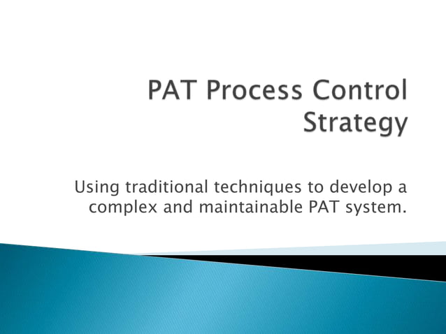 PAT Process Control IFPAC 2013 | PPT