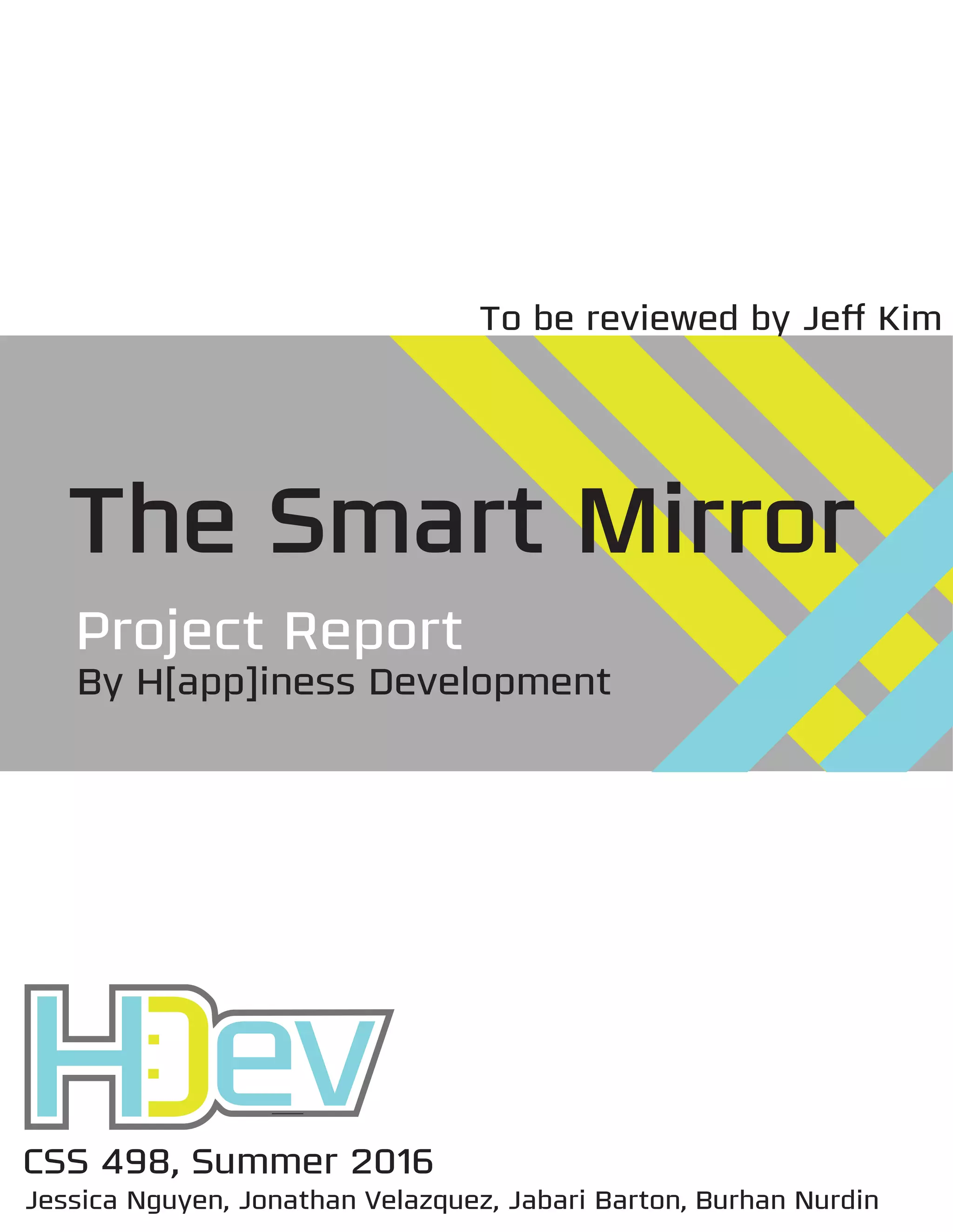 Smart Mirror Summer Report | PDF