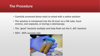 Fecal Microbiota Transplantation | PPTX