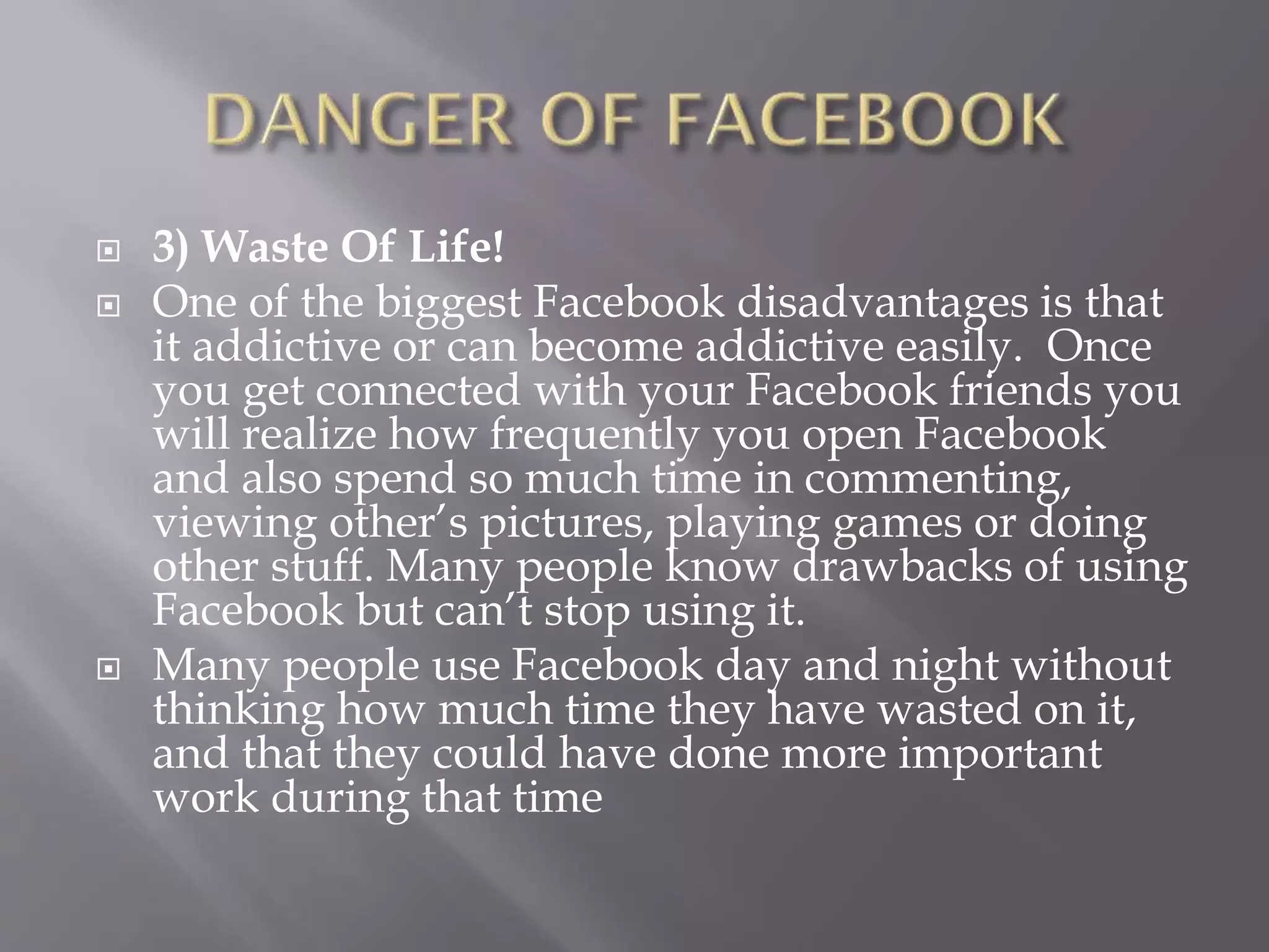 1)danger of facebook | PPTX