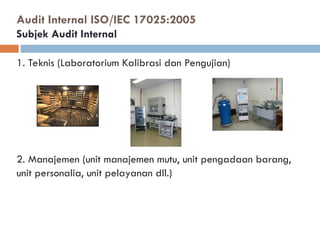 Dasar Audit Internal lab kalibrasi dan pengujian | PPT