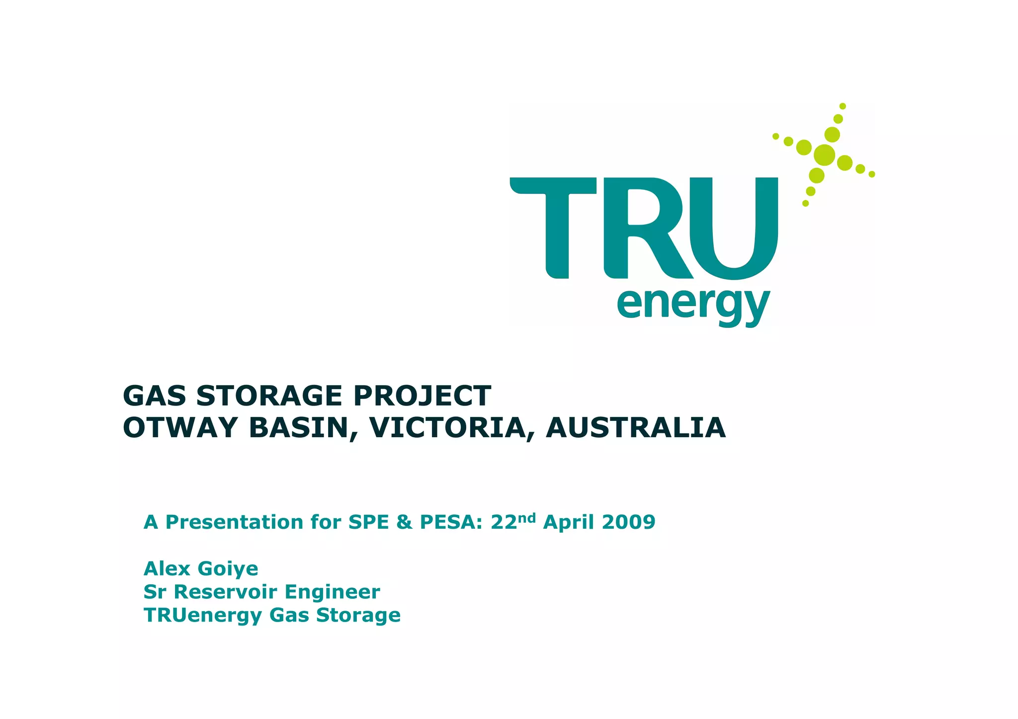 TRUenergy Gas Storage SPE Presentation | PPT