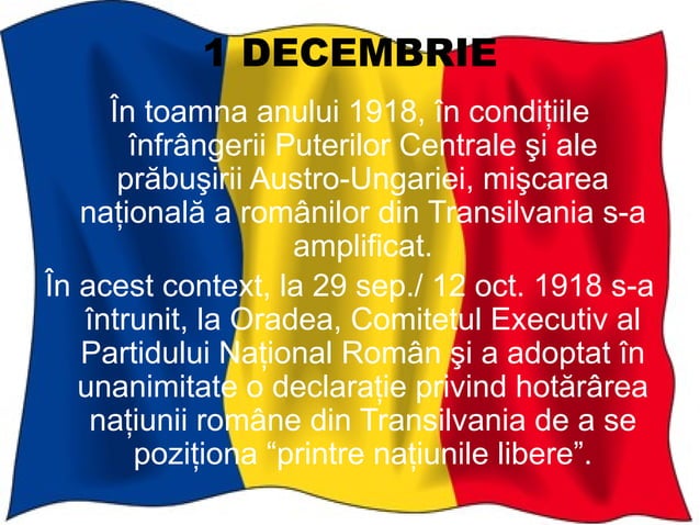 1 DECEMBRIE 1918 ( 105 ANI DE LA MAREA UNIRE).pptx