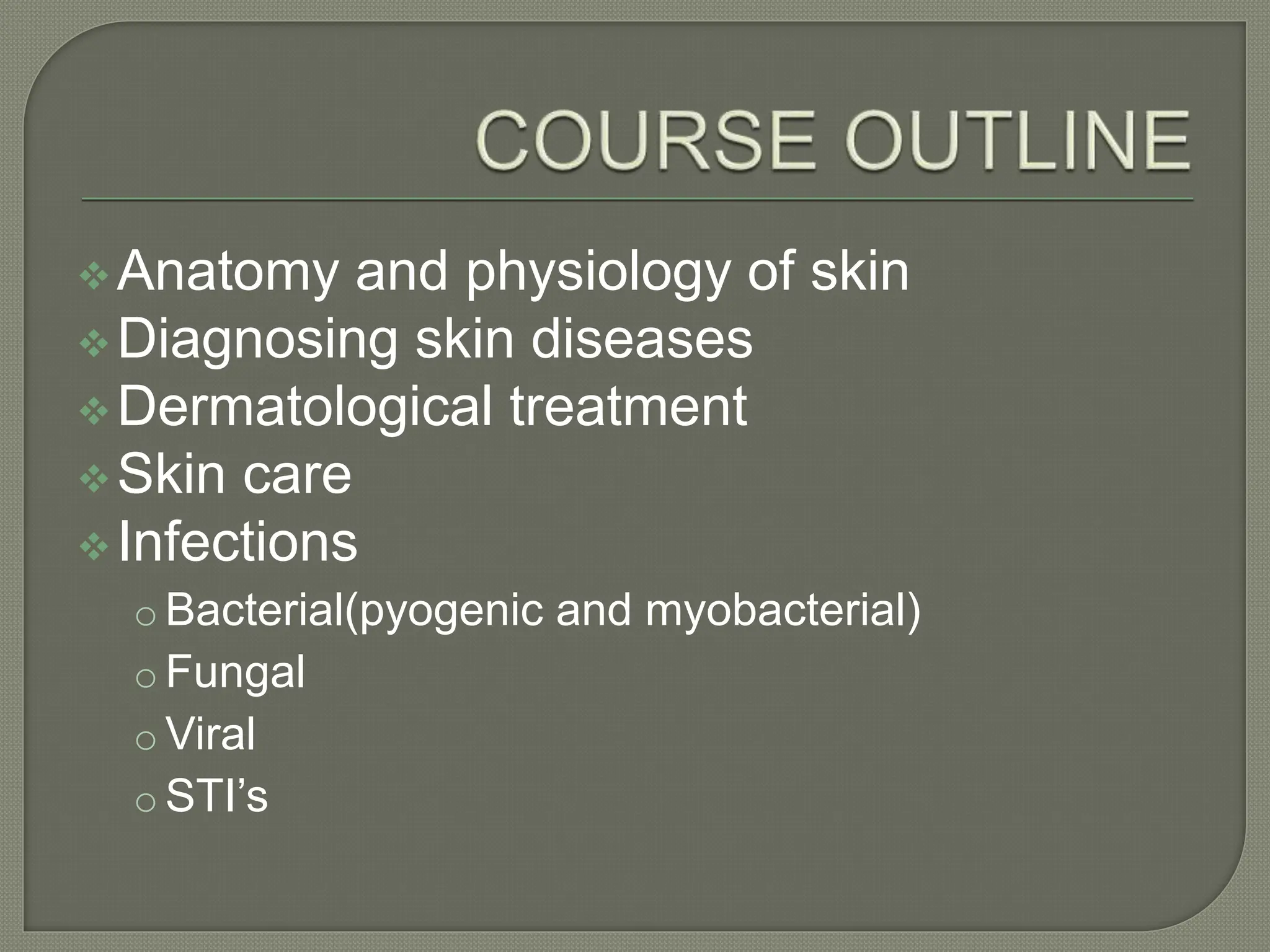 1 DERMATOLOGY FOR MEDICAL STUDENTS.pptx