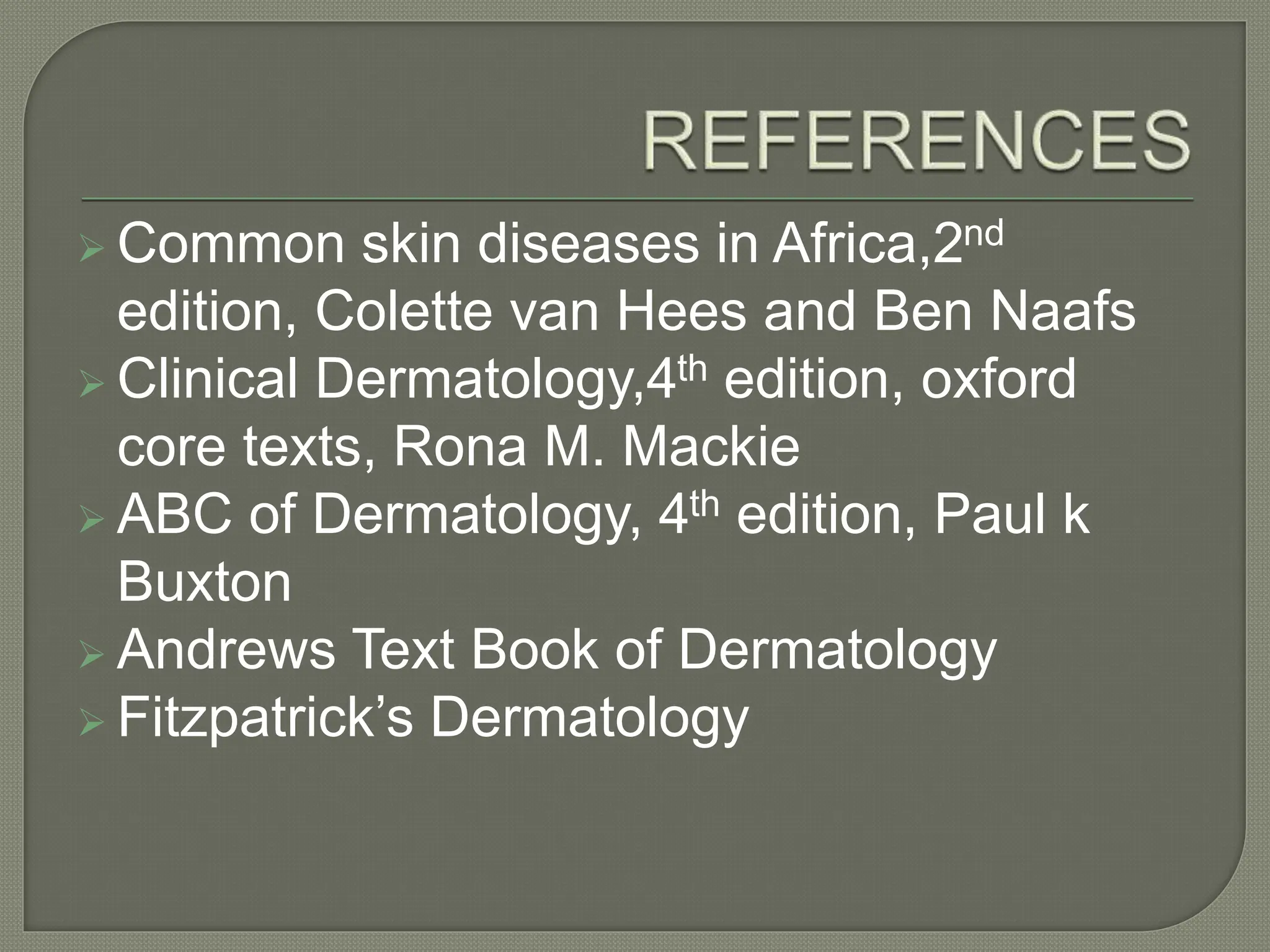 1 DERMATOLOGY FOR MEDICAL STUDENTS.pptx