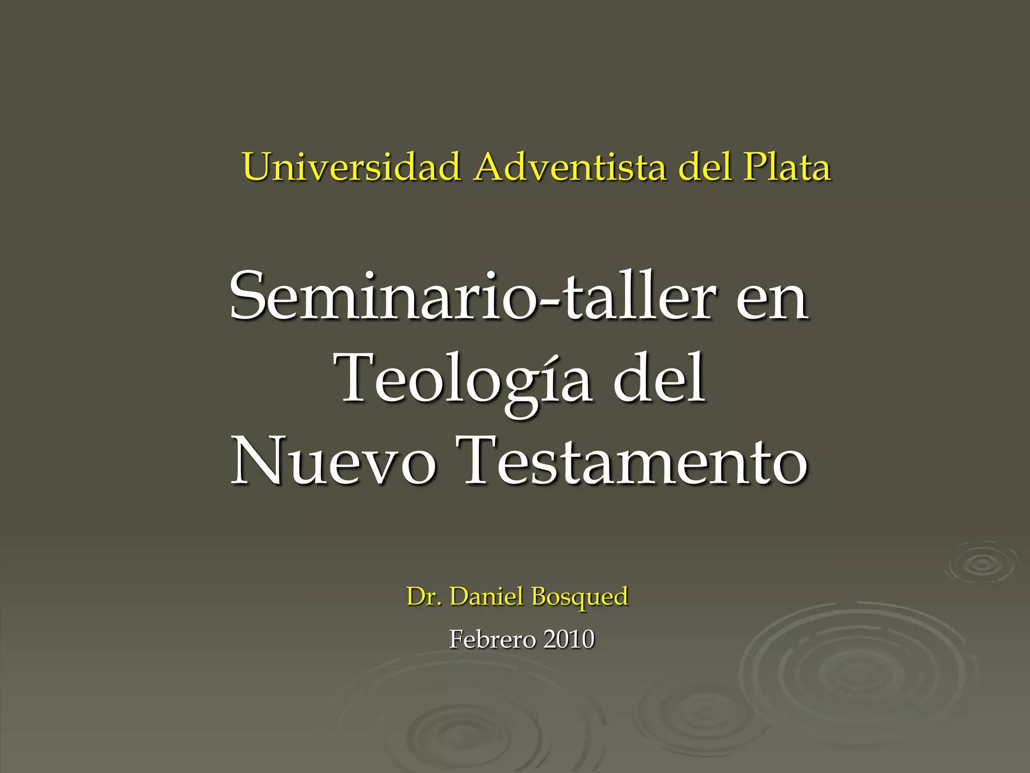 1 Desarrollo histórico de la teología el NT.ppt