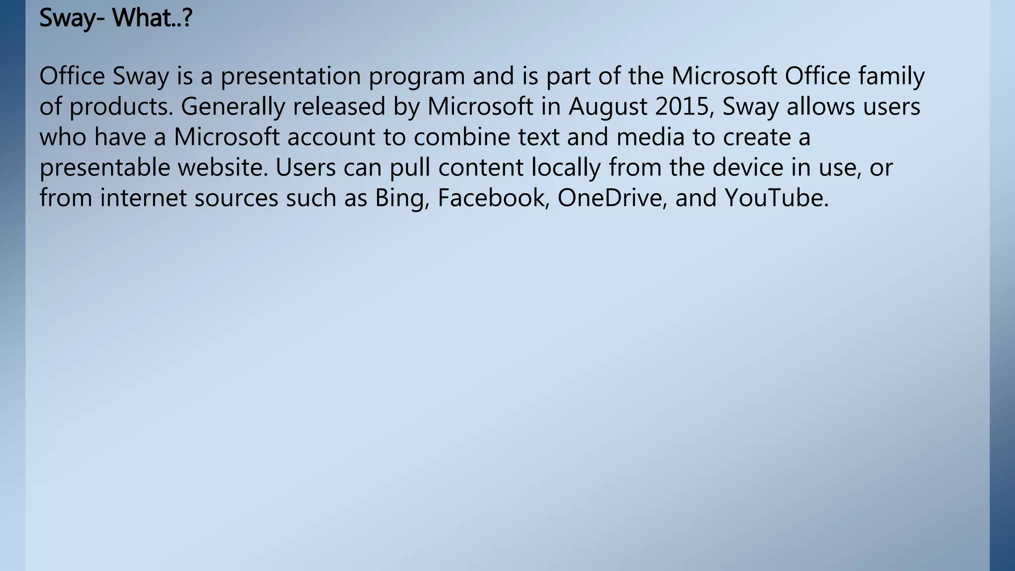 Sway-PresentYourIdeaV1 | PPTX