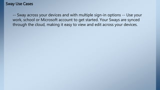 Sway-PresentYourIdeaV1 | PPTX