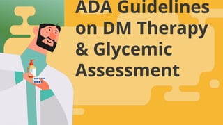 1 DIAB LECTURE DAY 1 PART 3 ADA 2024 GUIDELINES ON DM THERAPY.pptx