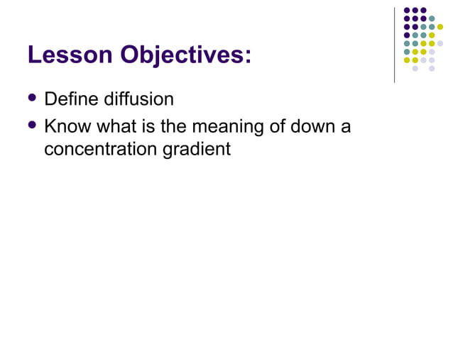 Chapter 3 Movement of Substances Lesson 1 - Diffusion and Osmosis | PPT