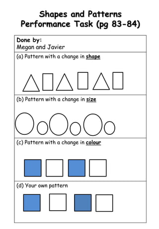 Shapes and Patterns Performance Task (pg 83-84) by 1 Diligence 2014 | PPTX