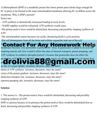 1) Dinitrophenol (DNP) is a metabolic poison that forms proton pores.pdf