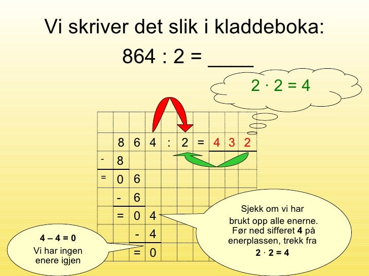 1 dividjon med en flersifret faktor uten rest