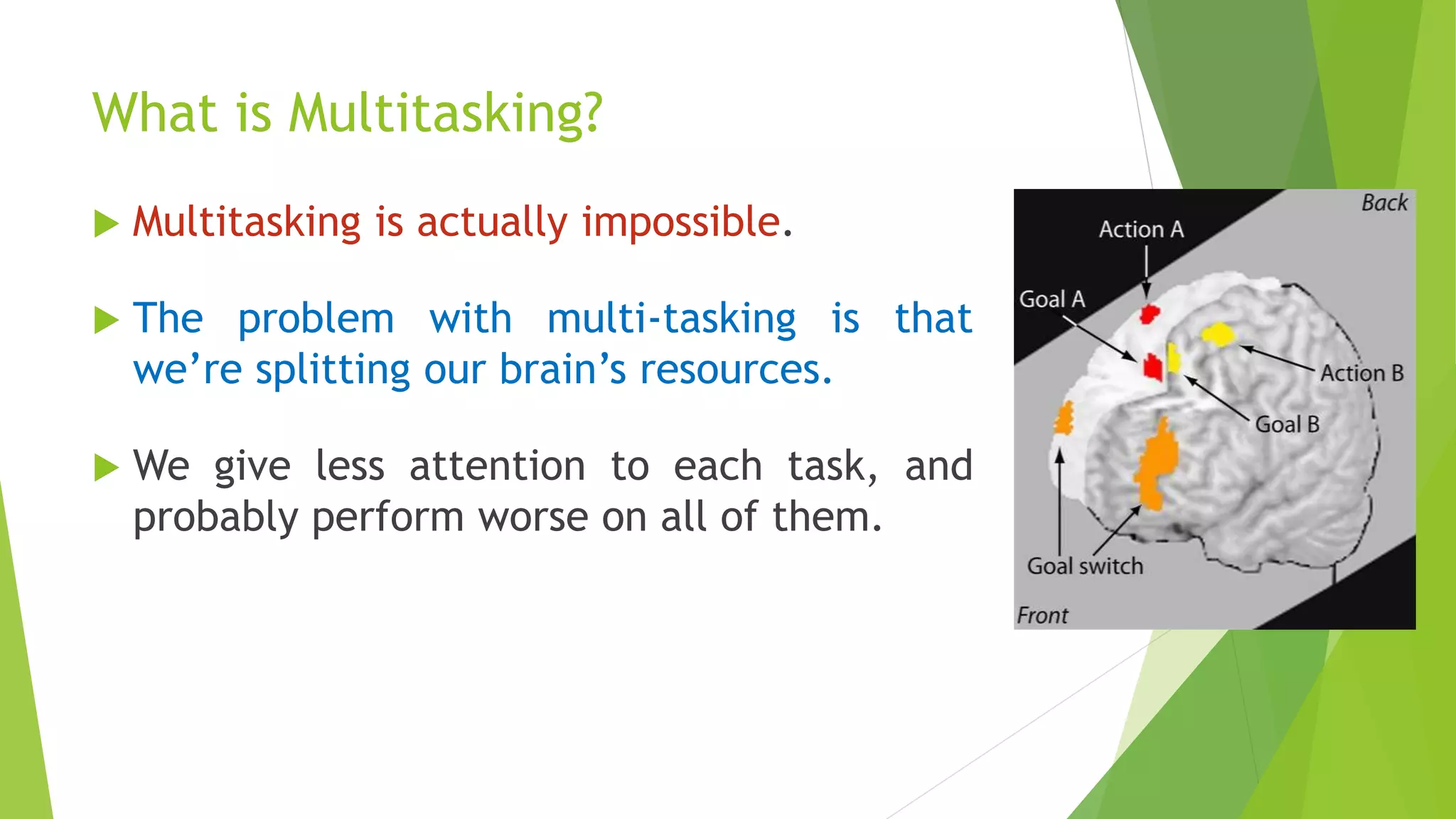 Multitasking: How brain works on different tasks | PPTX