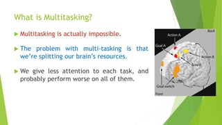 Multitasking: How brain works on different tasks | PPTX