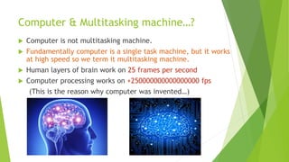 Multitasking: How brain works on different tasks | PPTX