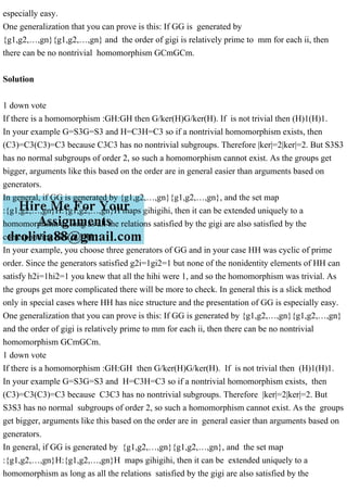 1 down voteIf there is a homomorphism GHGH then Gker(H)Gker(H).pdf
