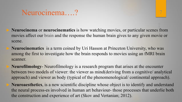 Neuroscience and Cinema: Locating New Sense of Understanding Cinema | PPTX