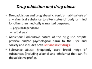 drug addiction and drug abuse presentation | PPTX