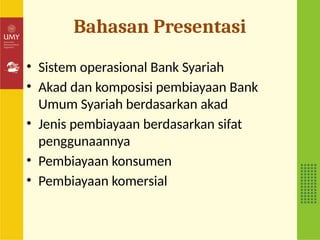 1d Sesi 1 - Dasar-dasar Pembiayaan Bank Syariah (Review).pptx