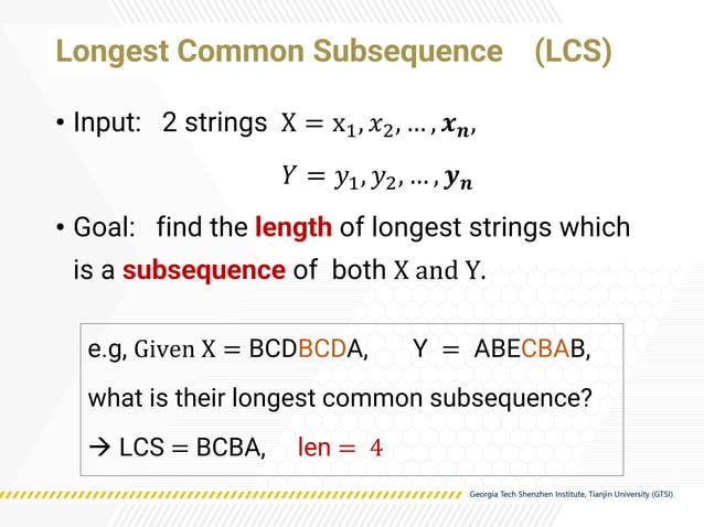 Dynamic Programming From CS 6515(Fibonacci, LIS, LCS)) | PPT
