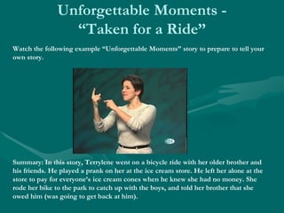 1e. Narrating Unforgettable Moments - Putting it All Together | PPTX