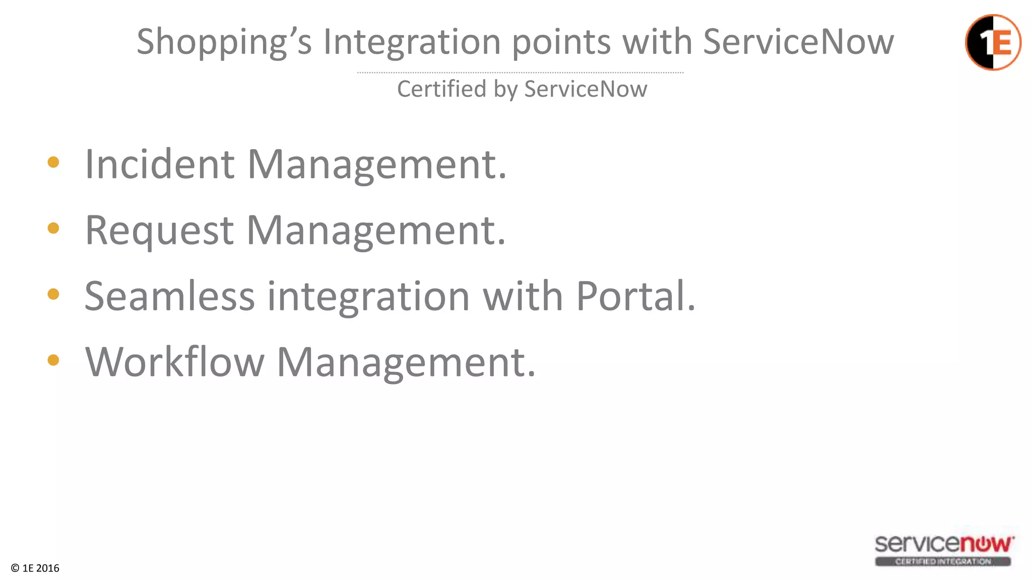 1E and Servicenow integration | PPTX