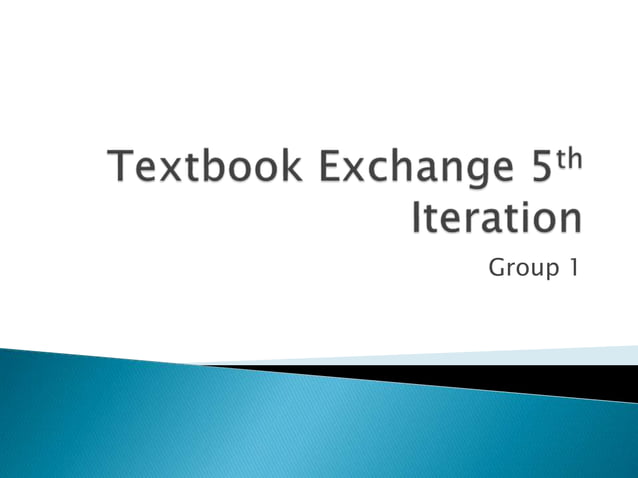 Textbook Exchange 5th Iteration (1) | PPT