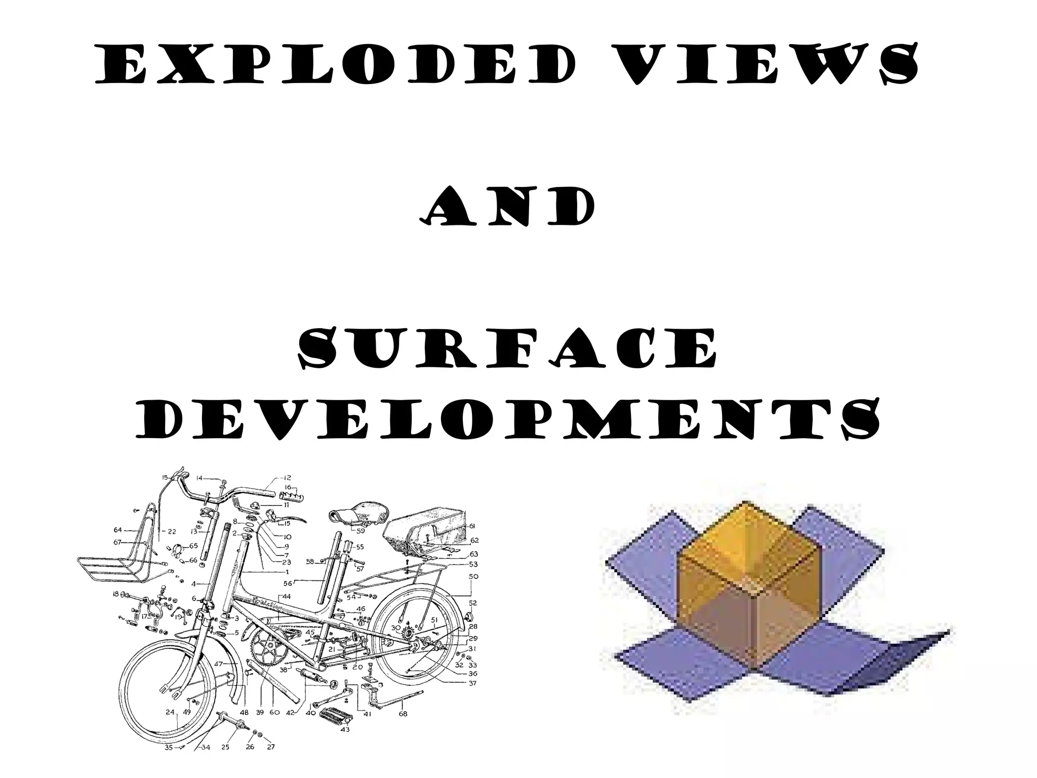 Exploded drawings and developments | PPT | Drawing and Sketching | Arts ...