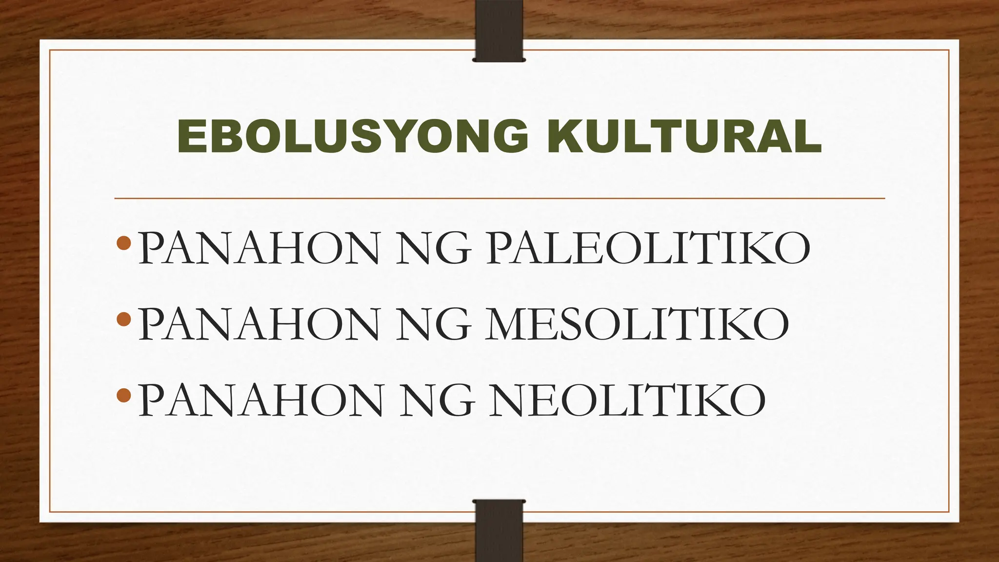 #1 EBOLUSYONG KULTURAL 2nd quarter topic .pptx