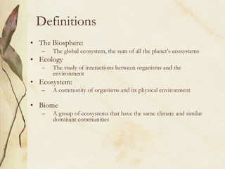 #1 Ecology and the Biosphere.ppt