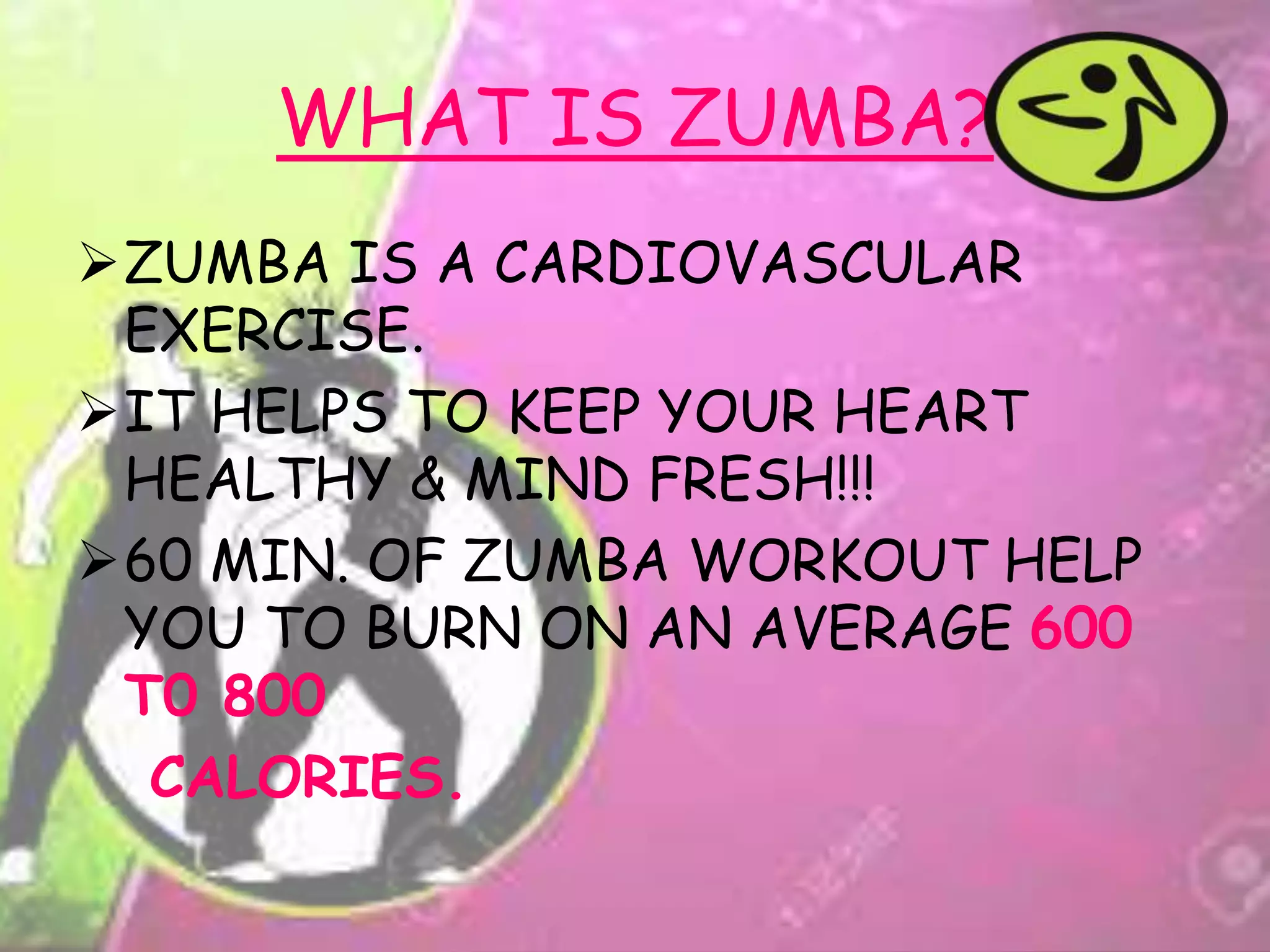 ZUMBA PRESENTATION | PPTX