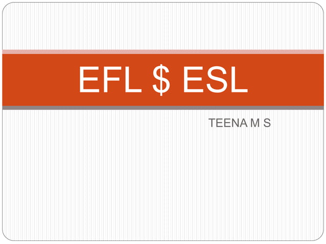 1 efl $ esl | PPT
