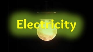 1 ELECTRICITY Grade 8 TLE Electrical Installation and Maintenance.pptx