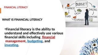 Financial Literacy or Kaalman sa Pananalapi | PPTX