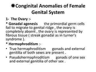 EMBRYOLOGY AND CONGENITAL ANOMALIES OF FEMALE GENITAL TRACT | PPTX
