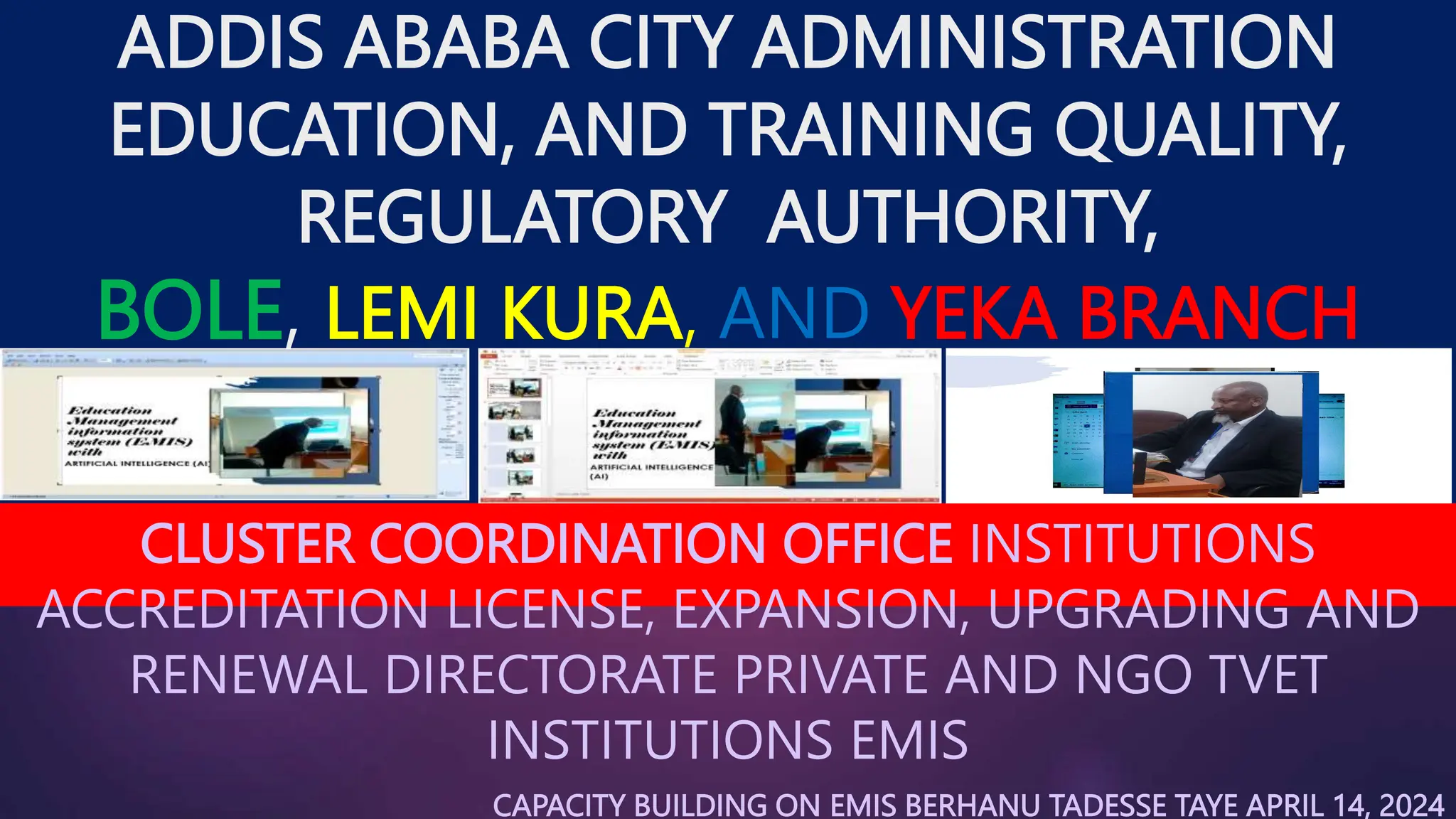 1EMIS PPT ADDIS ABABA CITY ADMINISTRATION EDUCATION, AND TRAINING BOLE ...
