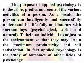 Eng meaning of applied psychology | PPTX