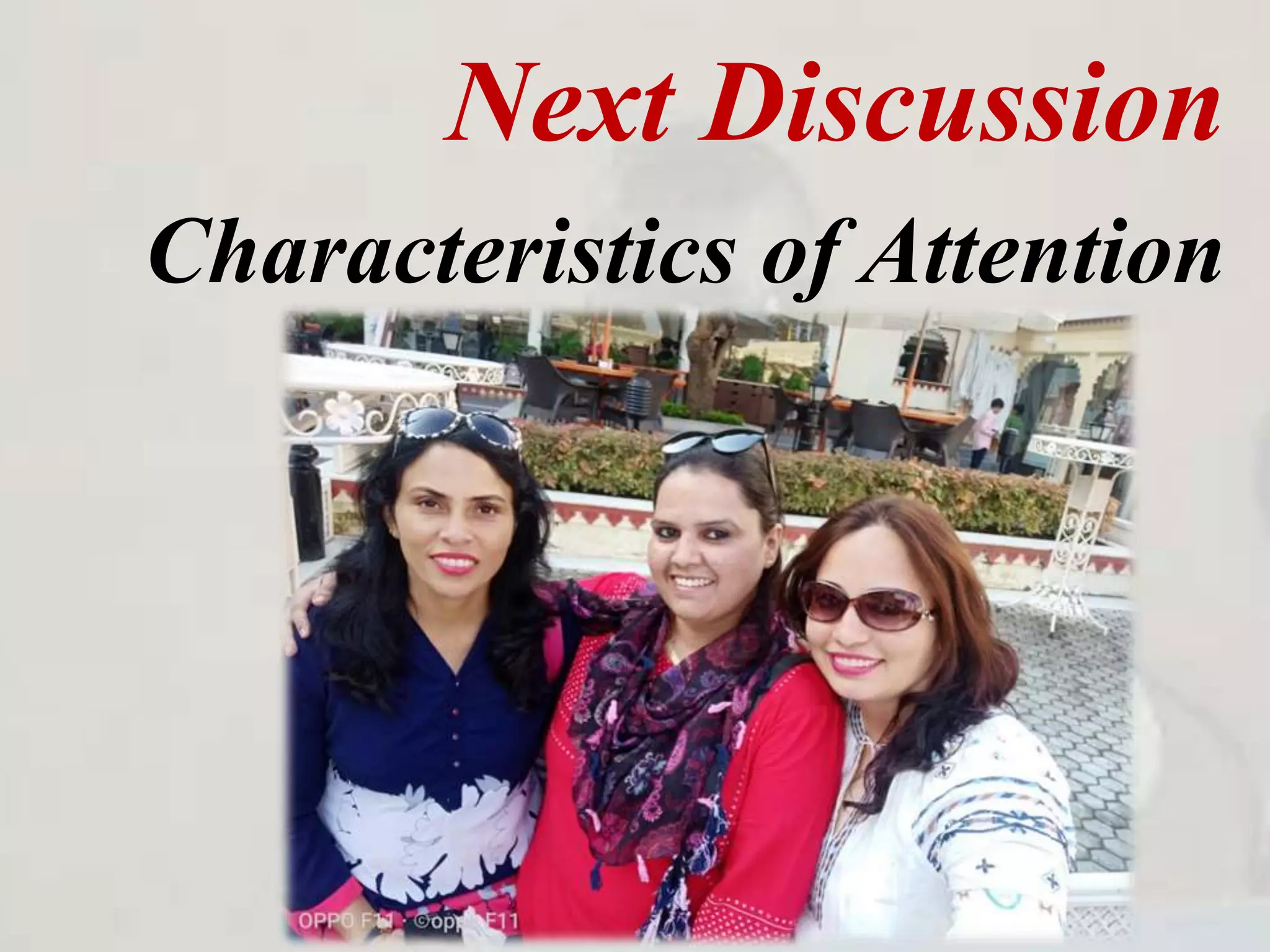 Nature of attention (Meaning, Definition and Theories in brief) | PPSX