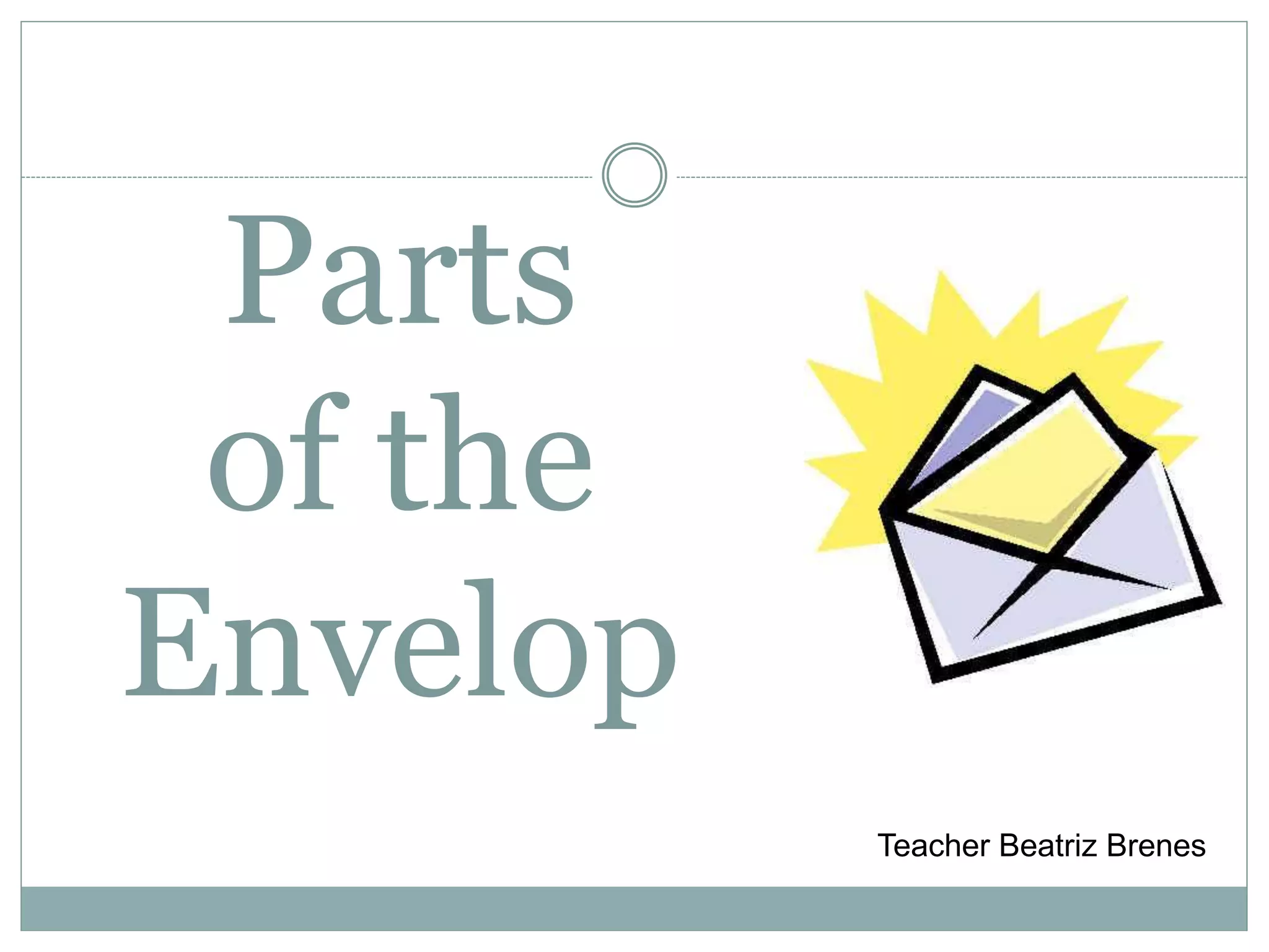Parts of the Envelop | PPTX