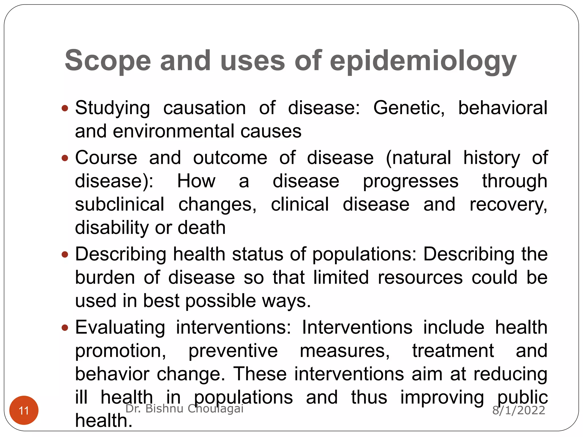 Epidemiology - definition, scope and uses.ppt